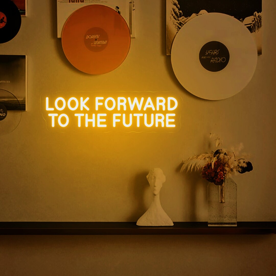 Look Forward to the Future Neon Sign,living Room Wall Decor ...