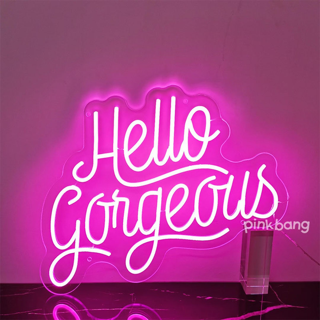 Hello Gorgeous Neon Sign,office Living Room Interior Design,bedroom ...