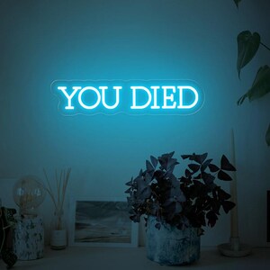 You Died Neon Light, Dark Fantasy Decor, Gaming Wall Decor, Gift for ...