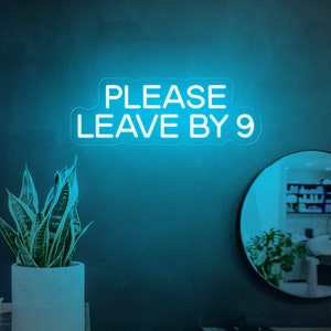 Please Leave by 9 Neon Sign, Funny Housewarming Gift, Wedding Gift ...
