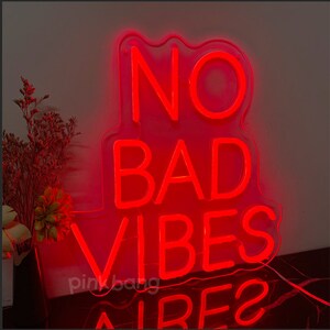 NO BAD VIBES Led Neon Wall Decor Sign ,handmade Home Neon Vibes ,custom ...