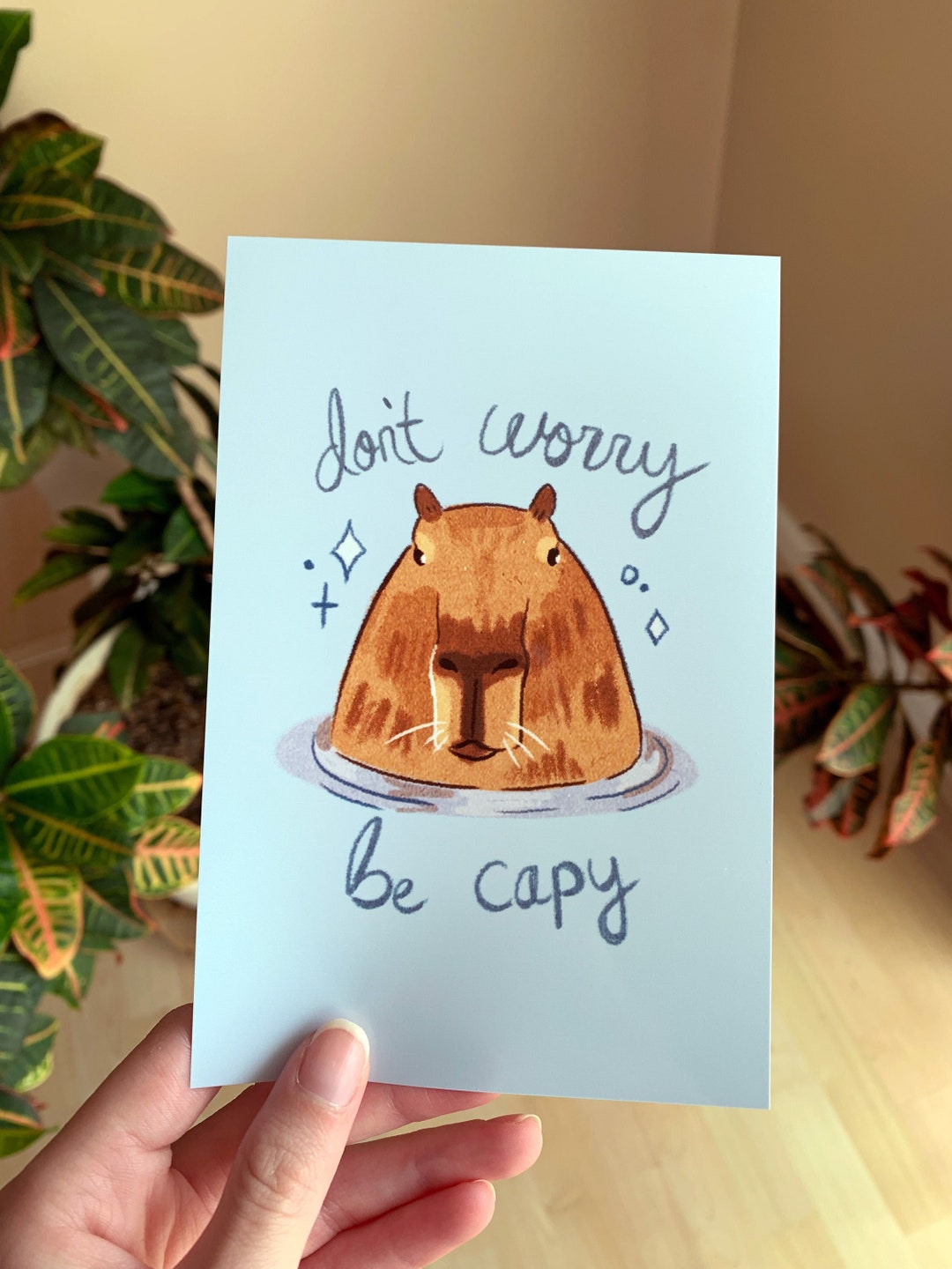 Don't Worry Be Capy Glossy Art Print 4"x6" | Capybara Digital Art Blue ...