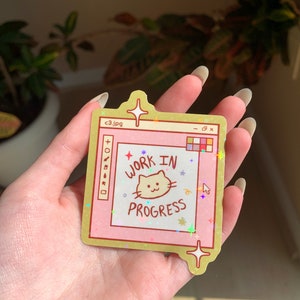 Work in Progress Cat Art Holographic Matte Vinyl Sticker | Cute Kawaii ...