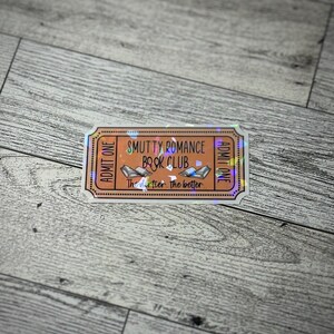 Holographic Smutty Romance Book Club Ticket Sticker, Smutty Books, Book ...