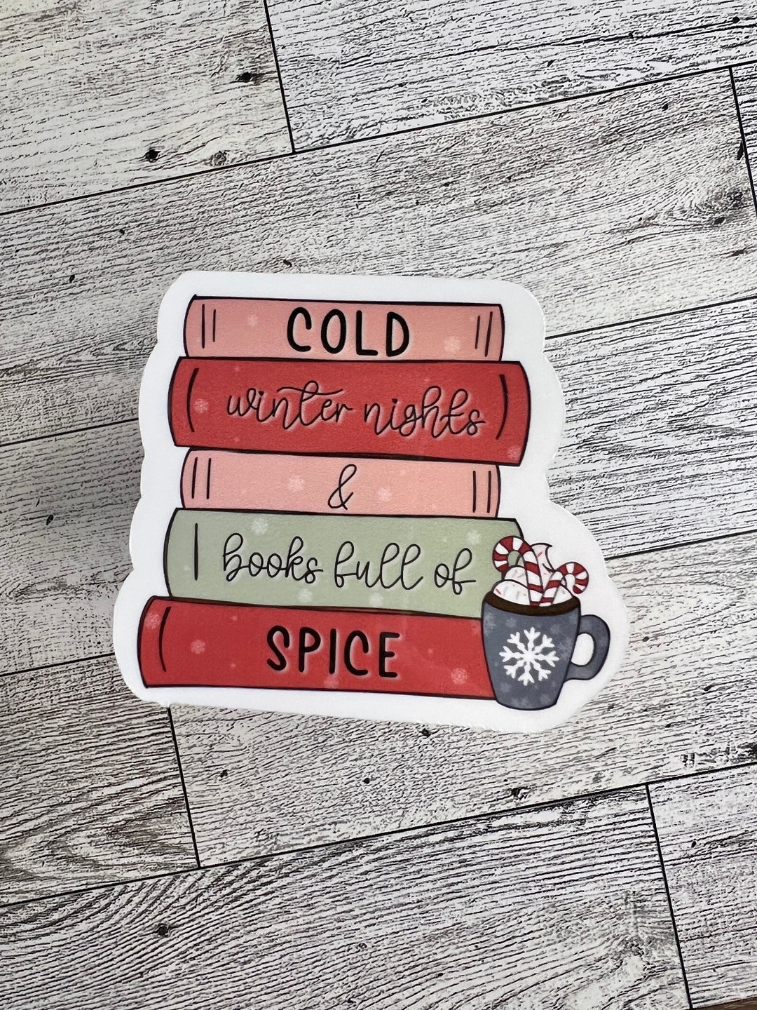 Cold Winter Nights & Books With Spice Sticker, Bookish Christmas ...