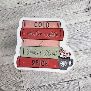 Cold Winter Nights & Books With Spice Sticker, Bookish Christmas ...