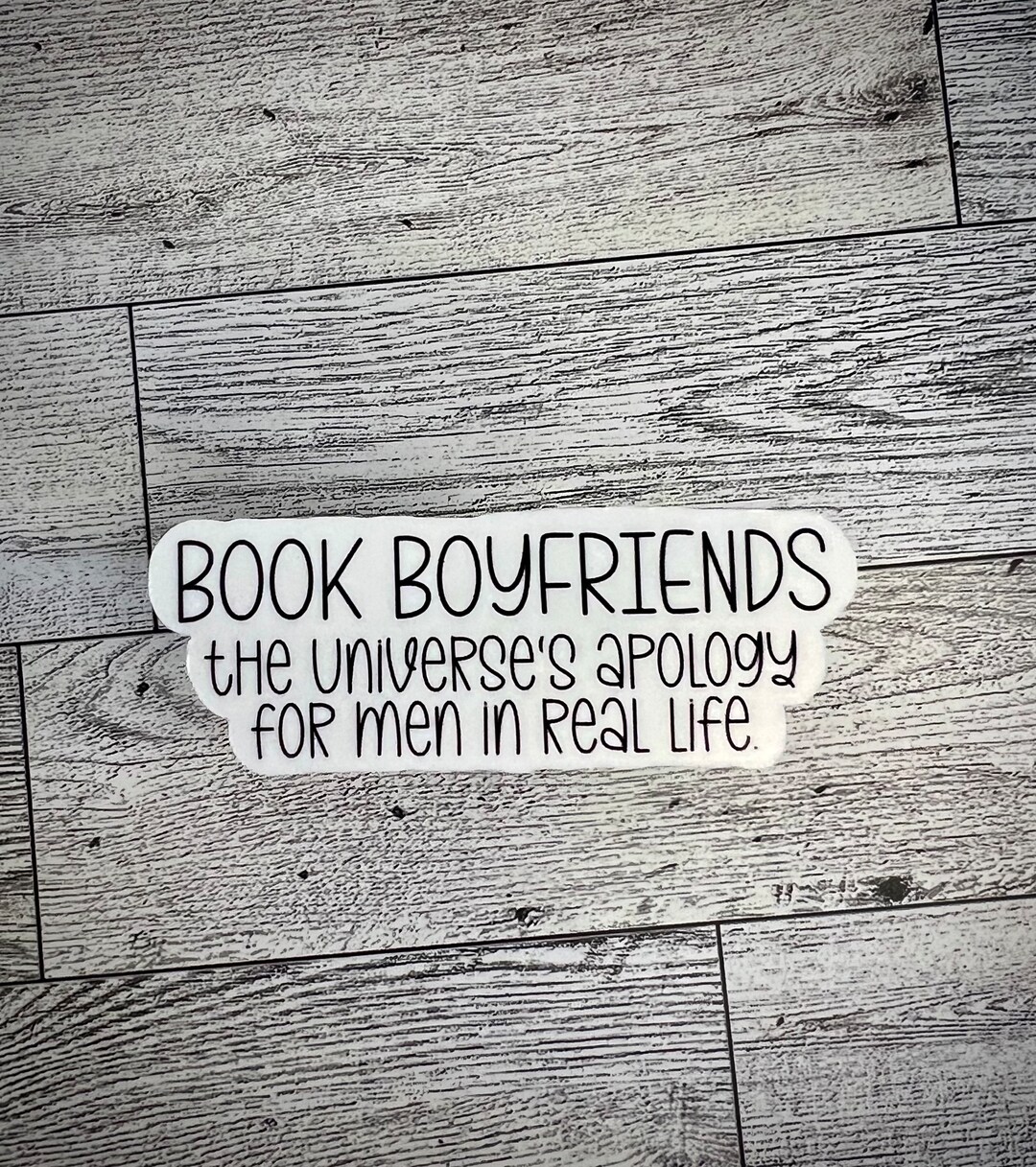 Book Boyfriends the Universes Apology for Men in Real Life Sticker ...