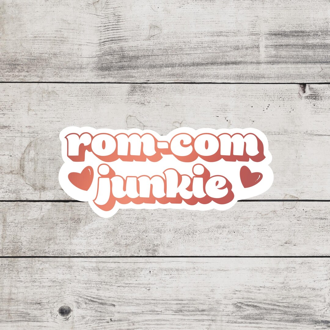 Rom-com Junkie Sticker, Romance Book Lover Gift, Bookworm and Reader ...