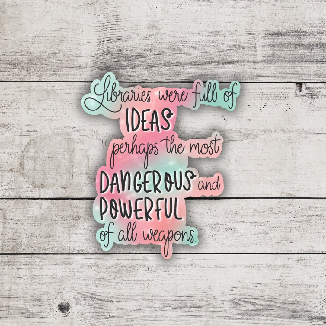 Libraries Were Full of Ideas Tog Sticker, OFFICIALLY LICENSED, Kindle ...