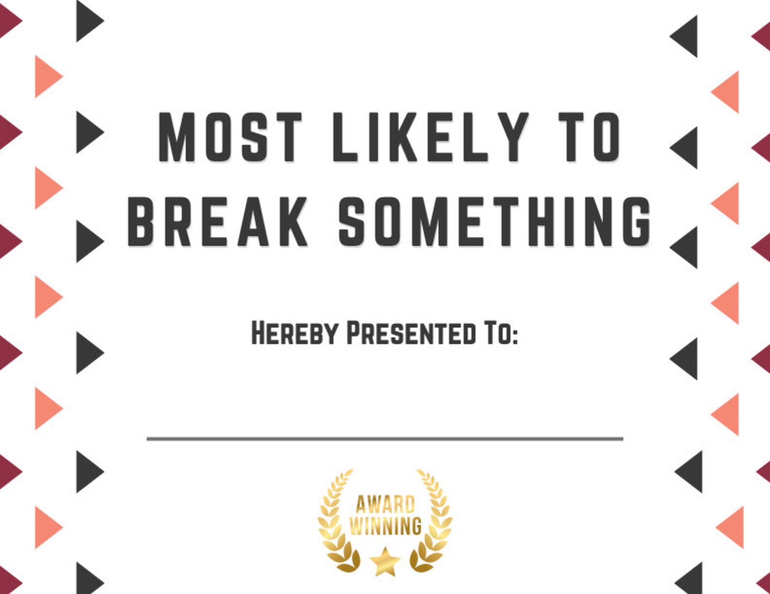 Printable Work Award / Certificate for Fun - Break Something - Etsy