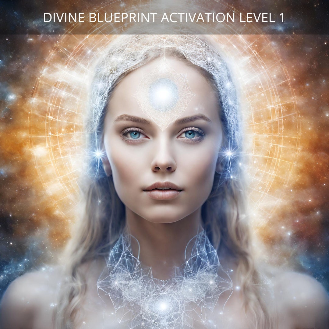 Divine Blueprint Activation Level 1 complete Overhaul Charged Digital ...