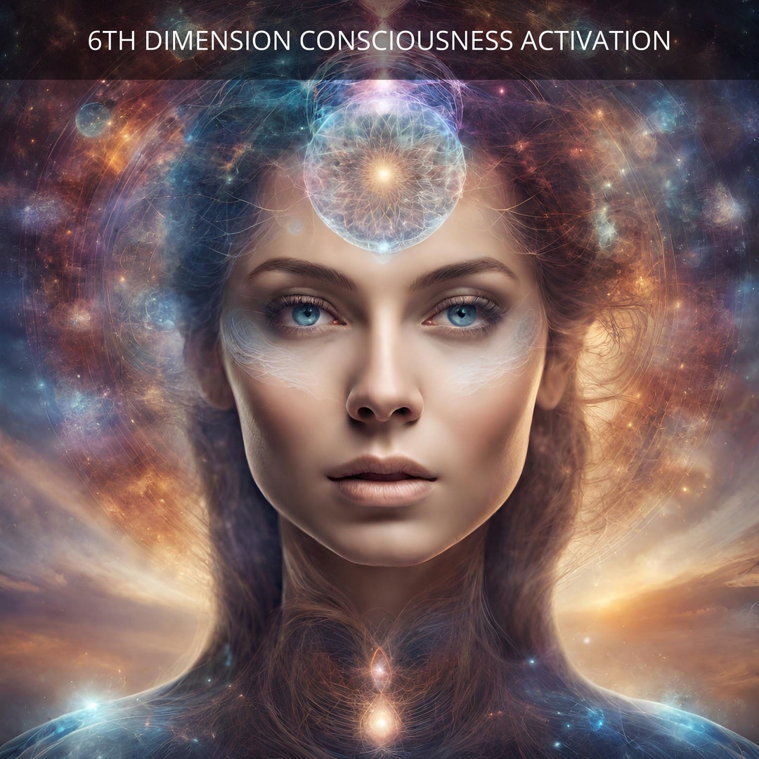 Sixth Dimension Consciousness Activation - Etsy