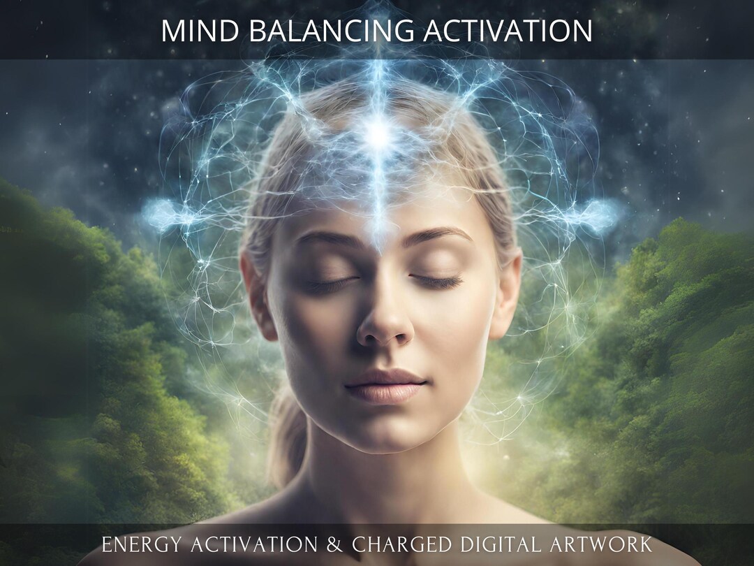 Mind Balancing Activation also for a Overactive Mind Charged Digital ...
