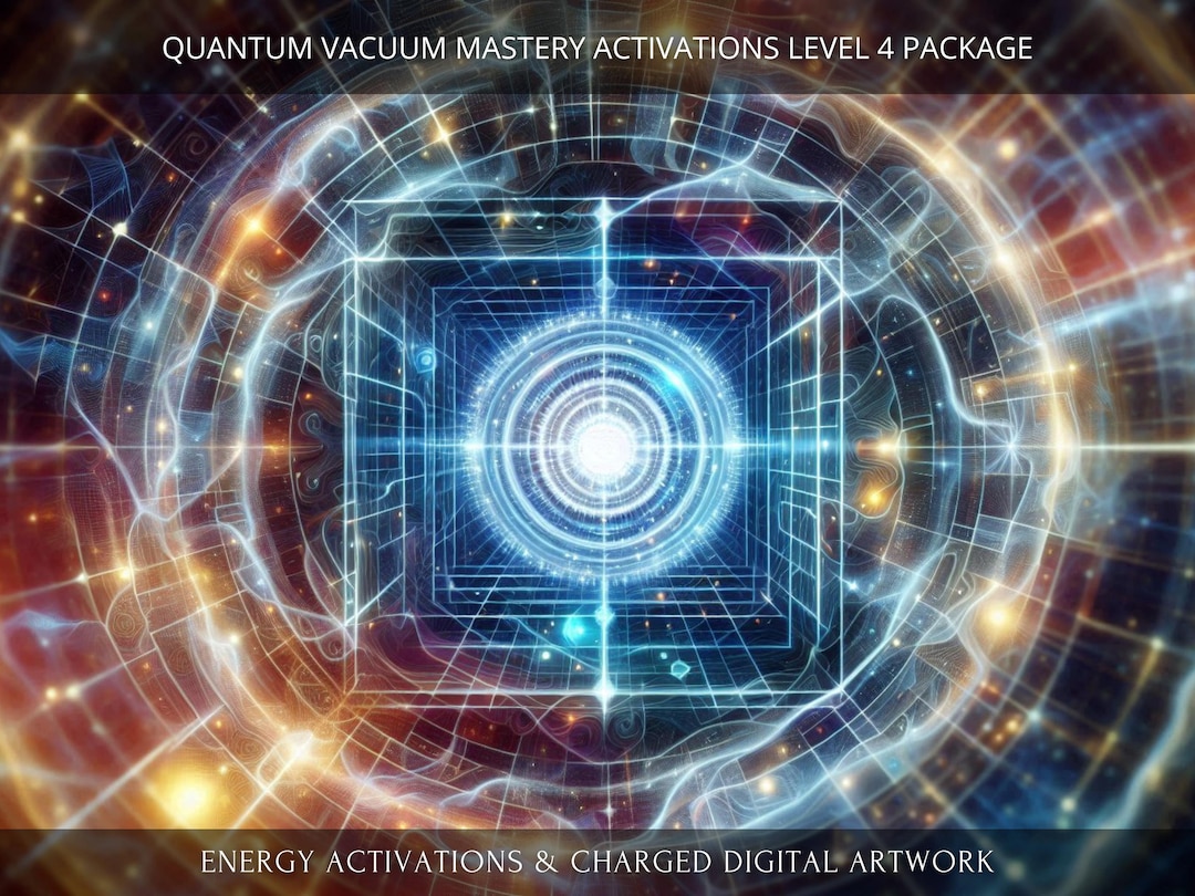 Quantum Vacuum Level Four Package Charged Digital Artwork + Energetic ...