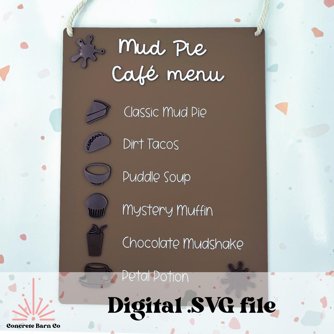 Mud Kitchen Menu - Cafe Sign - SVG Digital Cutting File - Kid's Outdoor ...