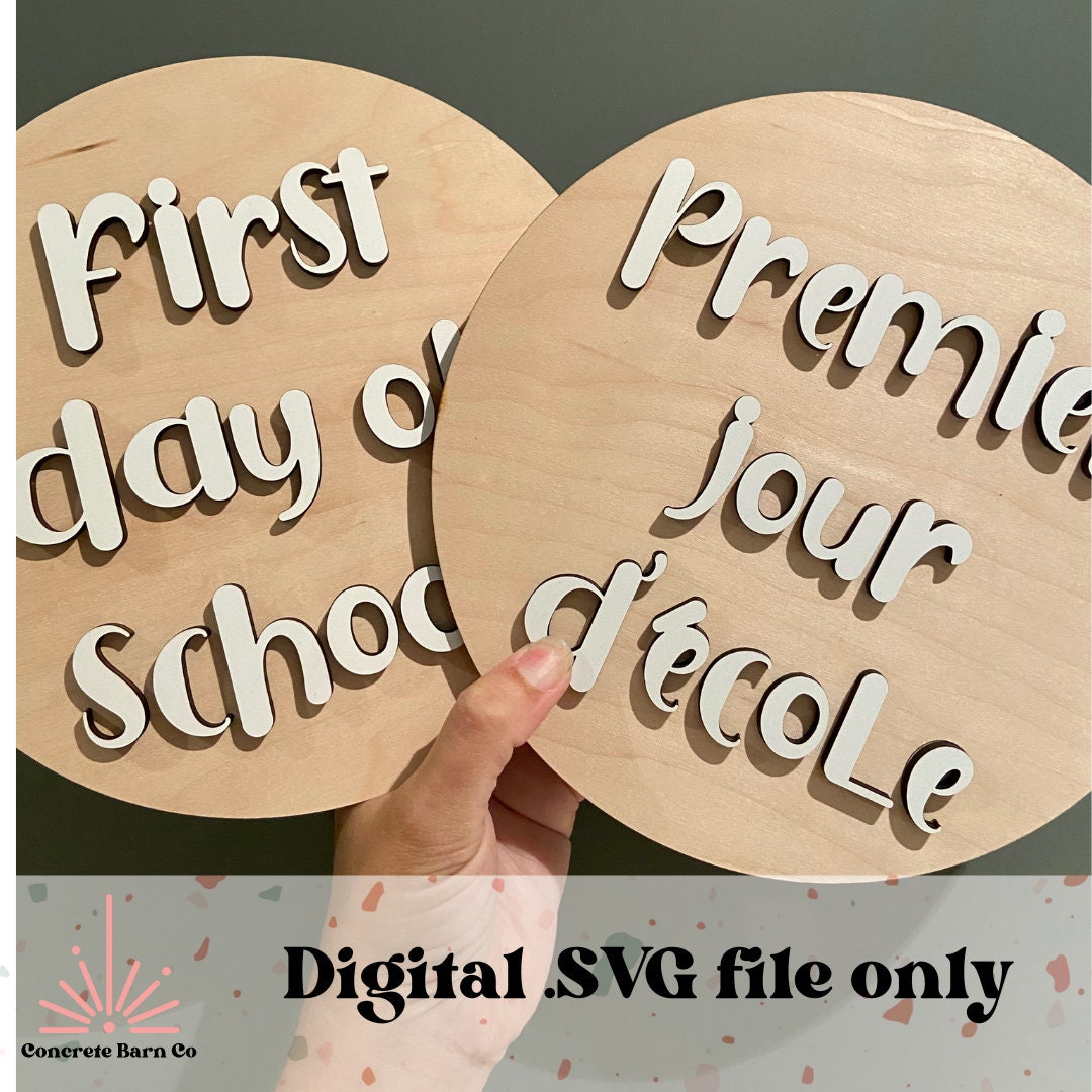First/last Day of School Photo Prop Bundle - SVG Digital File - English ...