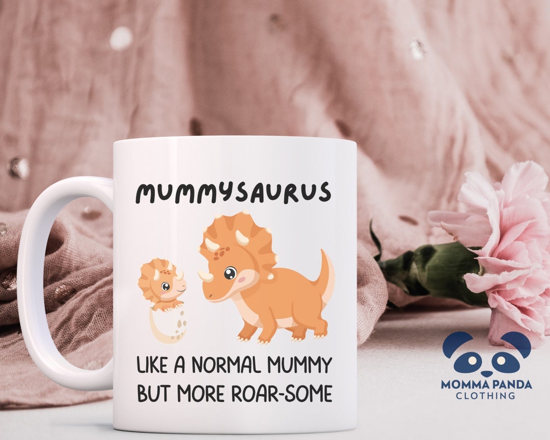 Mummy Mug, Mummysaurus Mug, Mamasaurus Mug, Mummy Dinosaur Mug ...