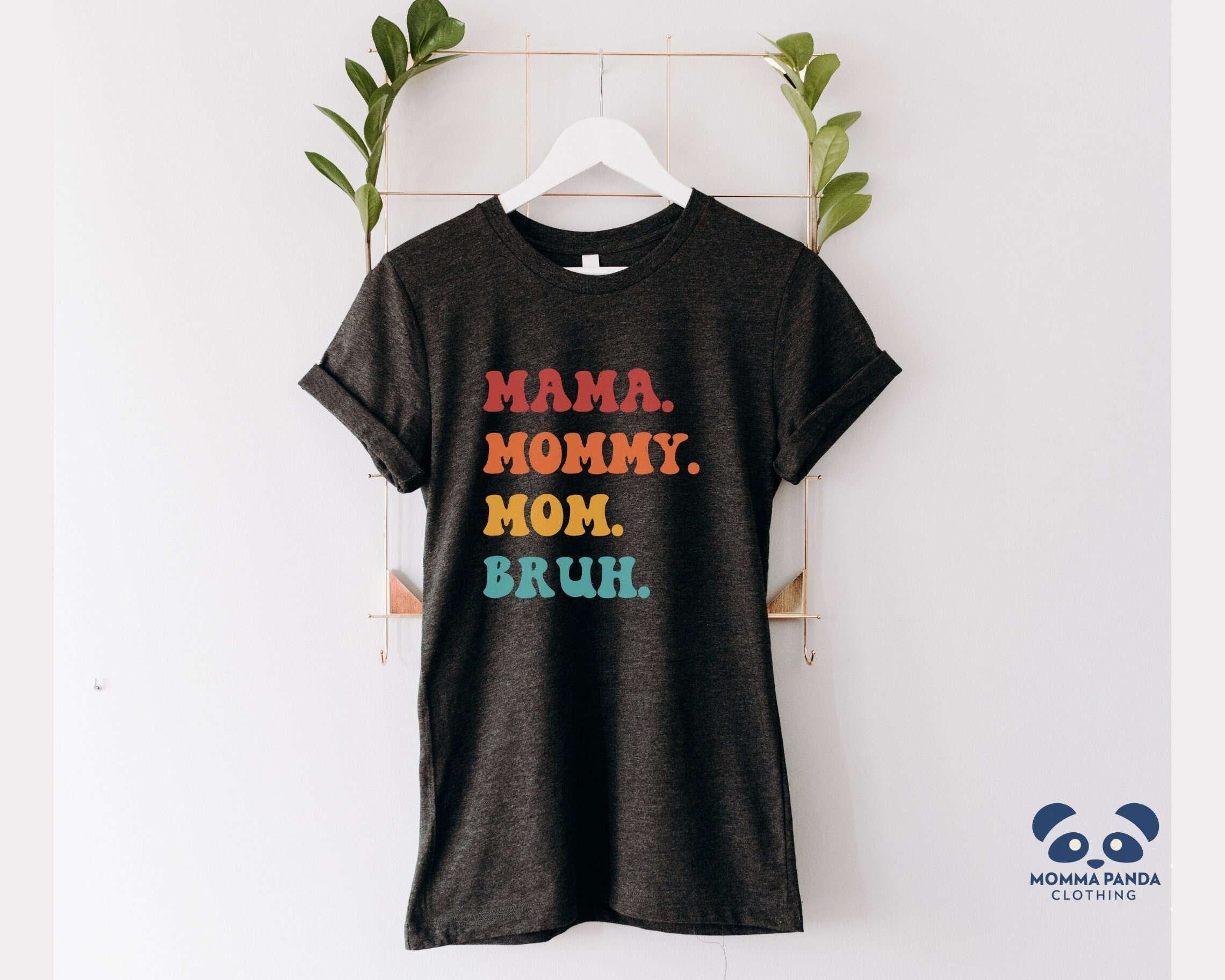 Mama Shirt Mama Mommy Mom Bruh Shirt Sarcastic Mom Shirt Funny