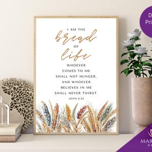 I Am the Bread of Life, Printable Bible Verse, John 6:35, Scripture ...