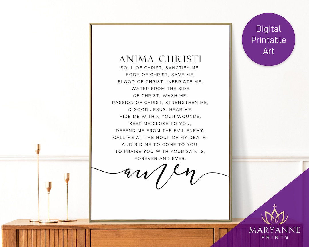 Anima Christi Prayer, Soul of Christ Sanctify Me, Catholic Prayer ...