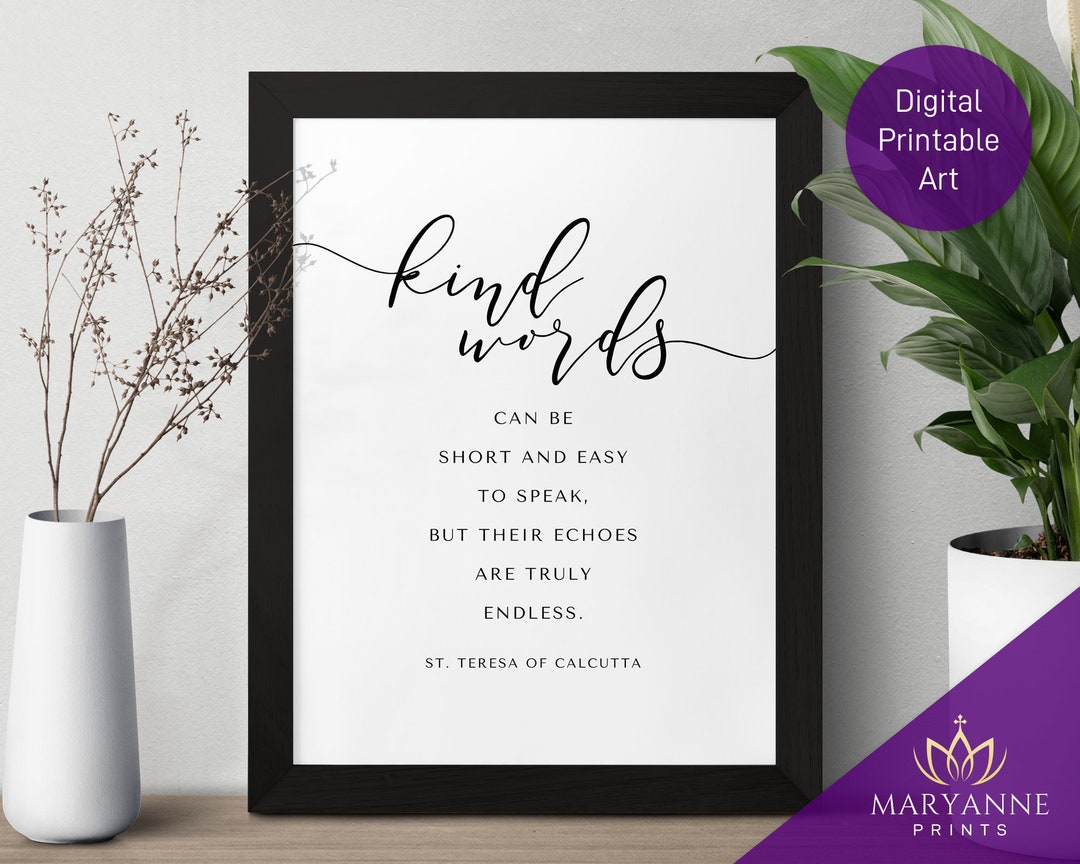 St. Teresa of Calcutta Quote, Kind Words, Catholic Saint Quotes ...