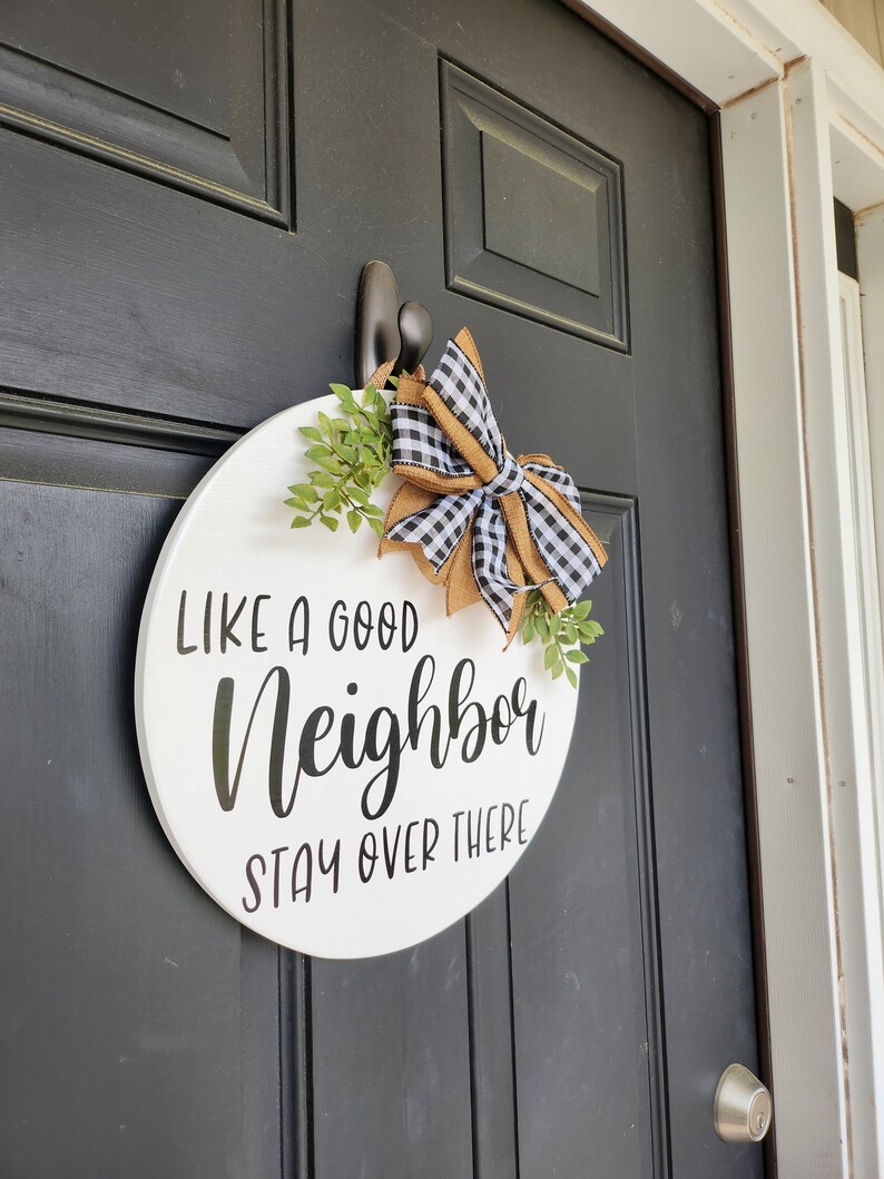 Front Door Hanger | Like a Good Neighbor | Funny Door Hanger - Etsy