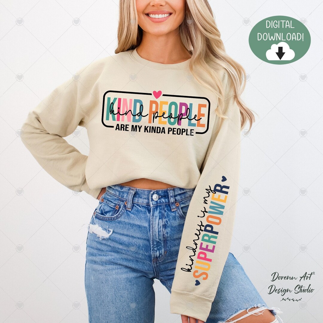 Be Kind SVG, Kind People Are My Kinda People PNG, Kindness is My ...