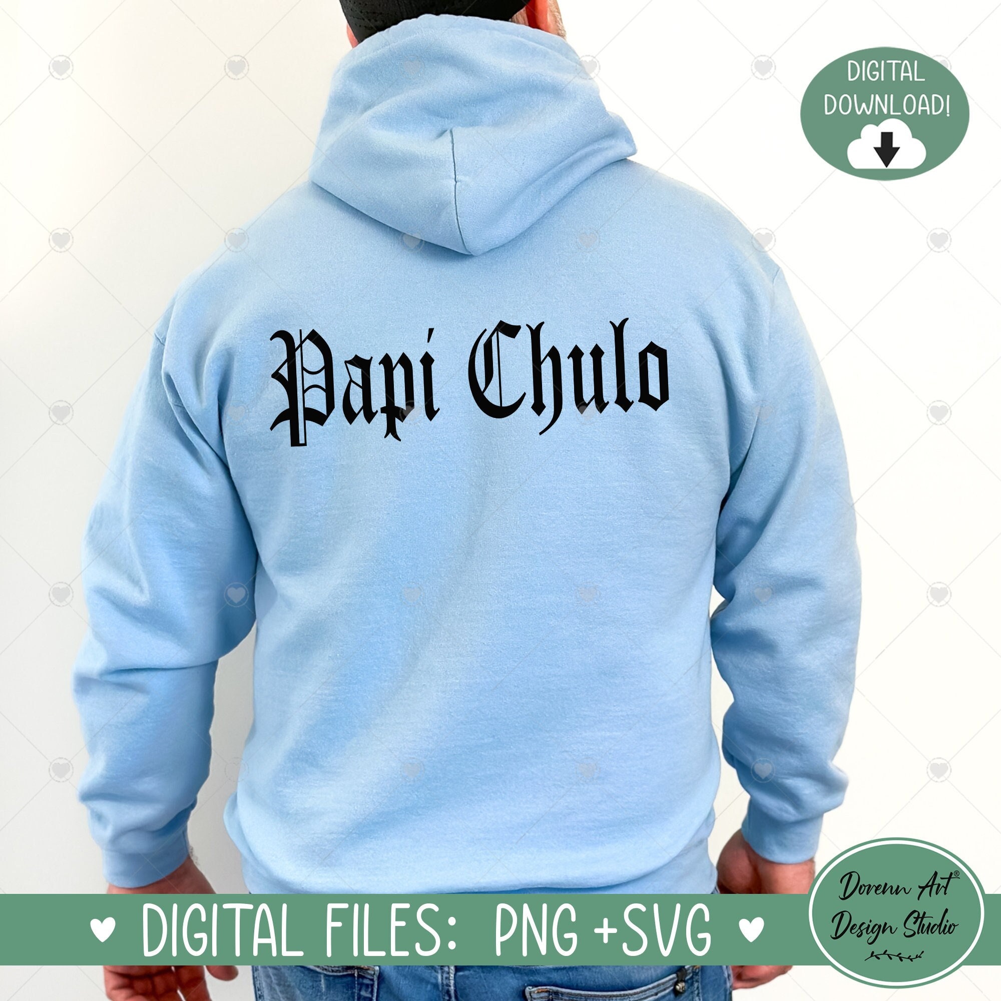 Papi Chulo Svg ,dia De Los Padres Svg, Spanish Svg, Amor Propio Svg ...