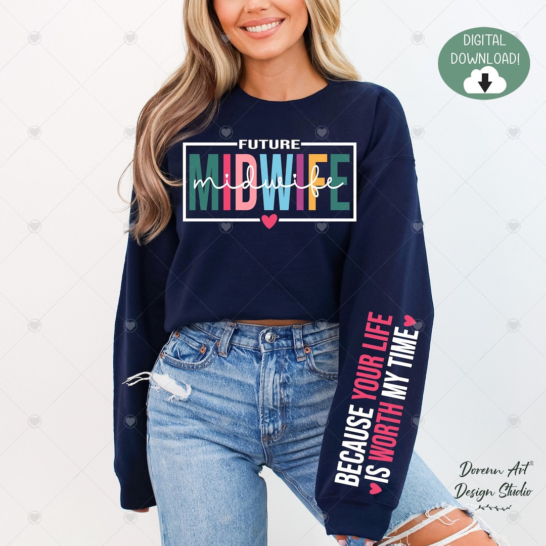 Future Midwife Svg, Doula Nurse Png, Birth Worker Crew, Labor and ...
