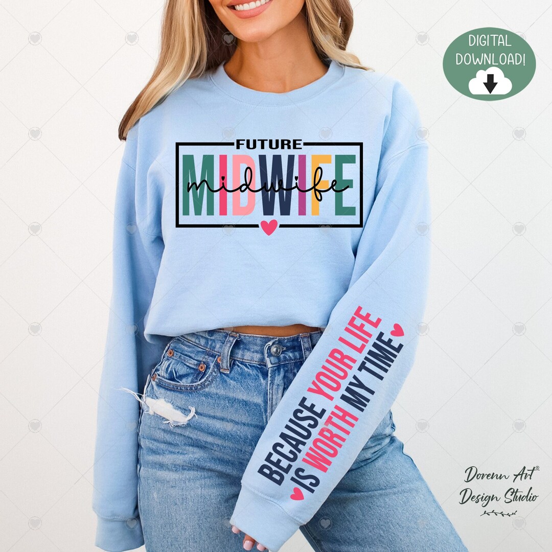 Future Midwife Svg, Doula Nurse Png, Birth Worker Crew, Labor and ...