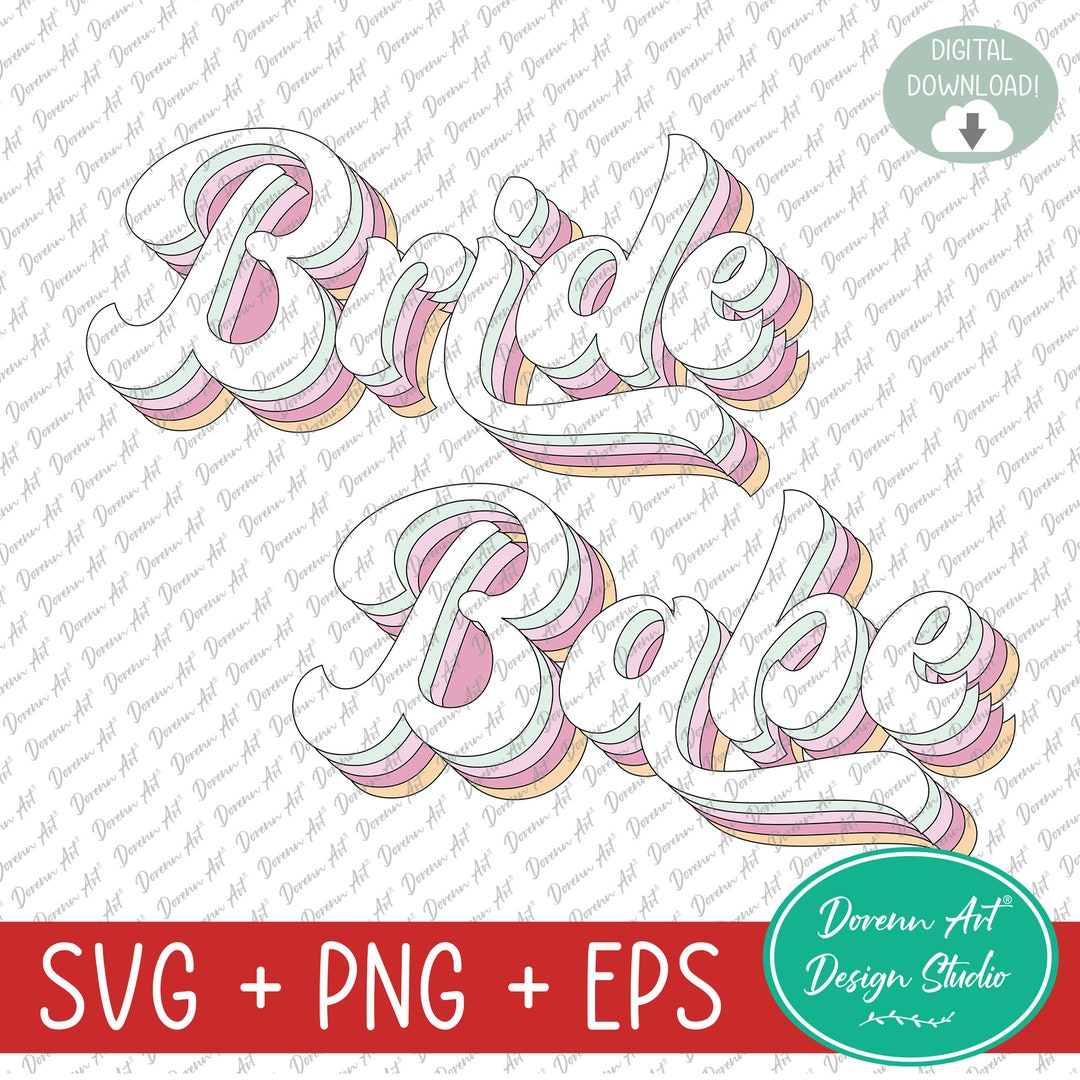 Bride Babe SVG, Bride Babe Bundle Svg, Bachelorette Party, Bridal Party ...