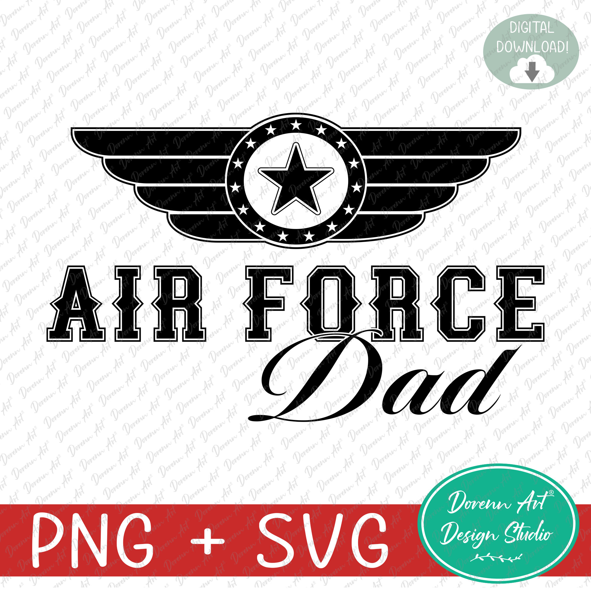 Proud Air Force Dad Svg, Airforce Svg, Army Svg, Patriotic Svg, Air ...