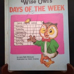 1981 Wise Owls Days of the Week by Jane Belk Moncure Illustrated by ...