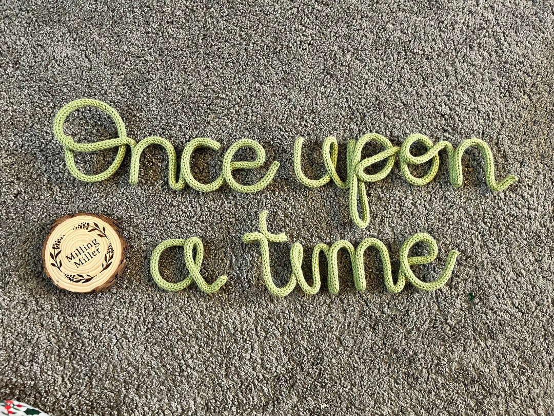 Once Upon a Time Knitted Wire Word Sign - Etsy