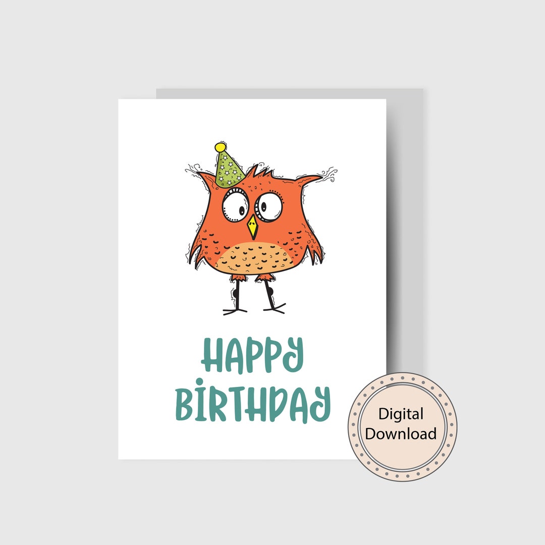 Happy Birthday Crazy Owl Card Printable Card Happy Birthday Card ...