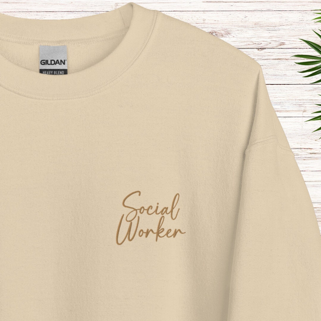 Embroidered Social Worker Sweatshirt Cute Social Worker Gift - Etsy