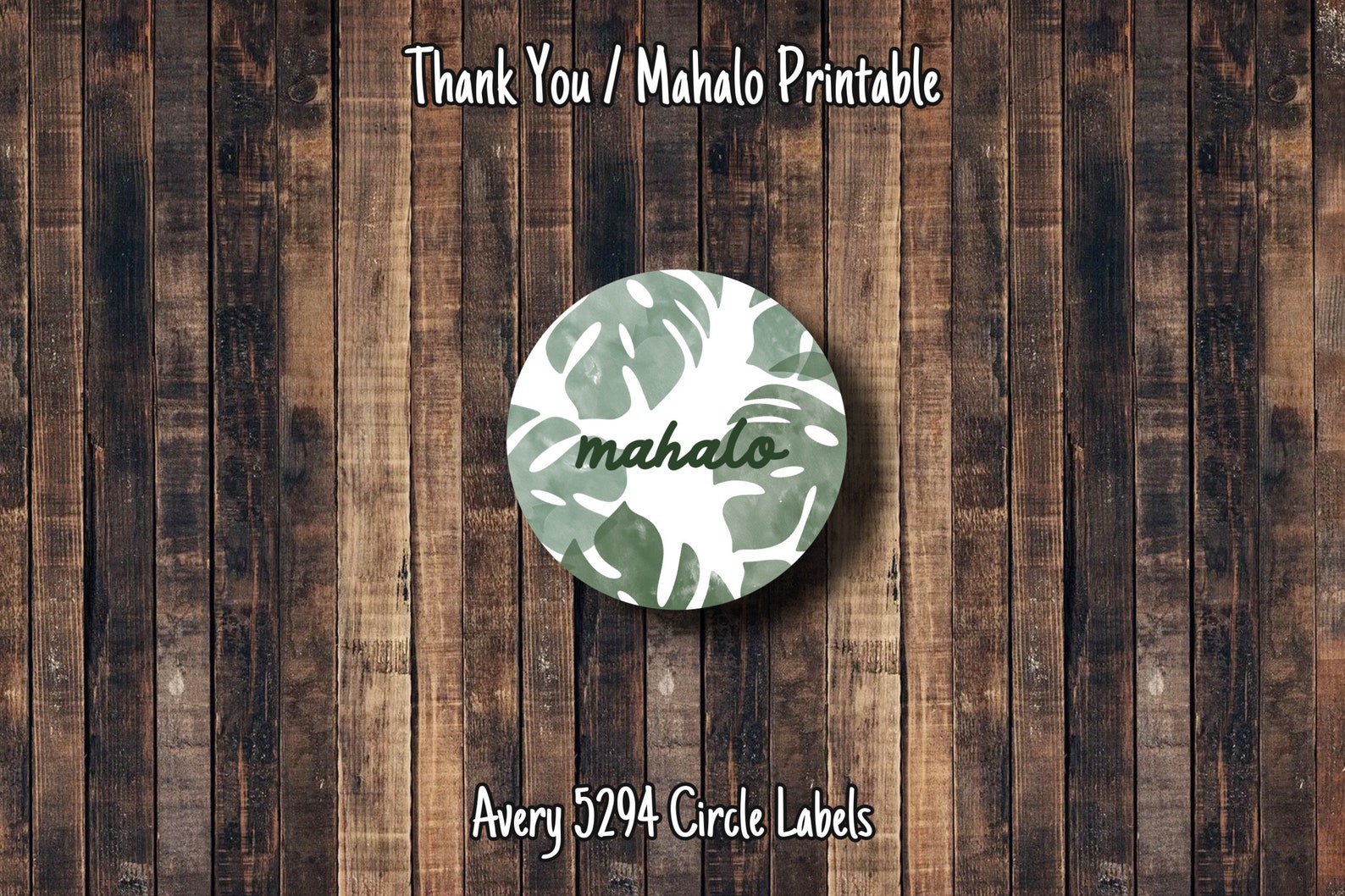 Thank You/mahalo Circle Label Printable monstera - Etsy