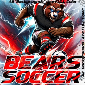Bears Soccer Mascot PNG Digital File Red & Black Version. OTHER Colors ...