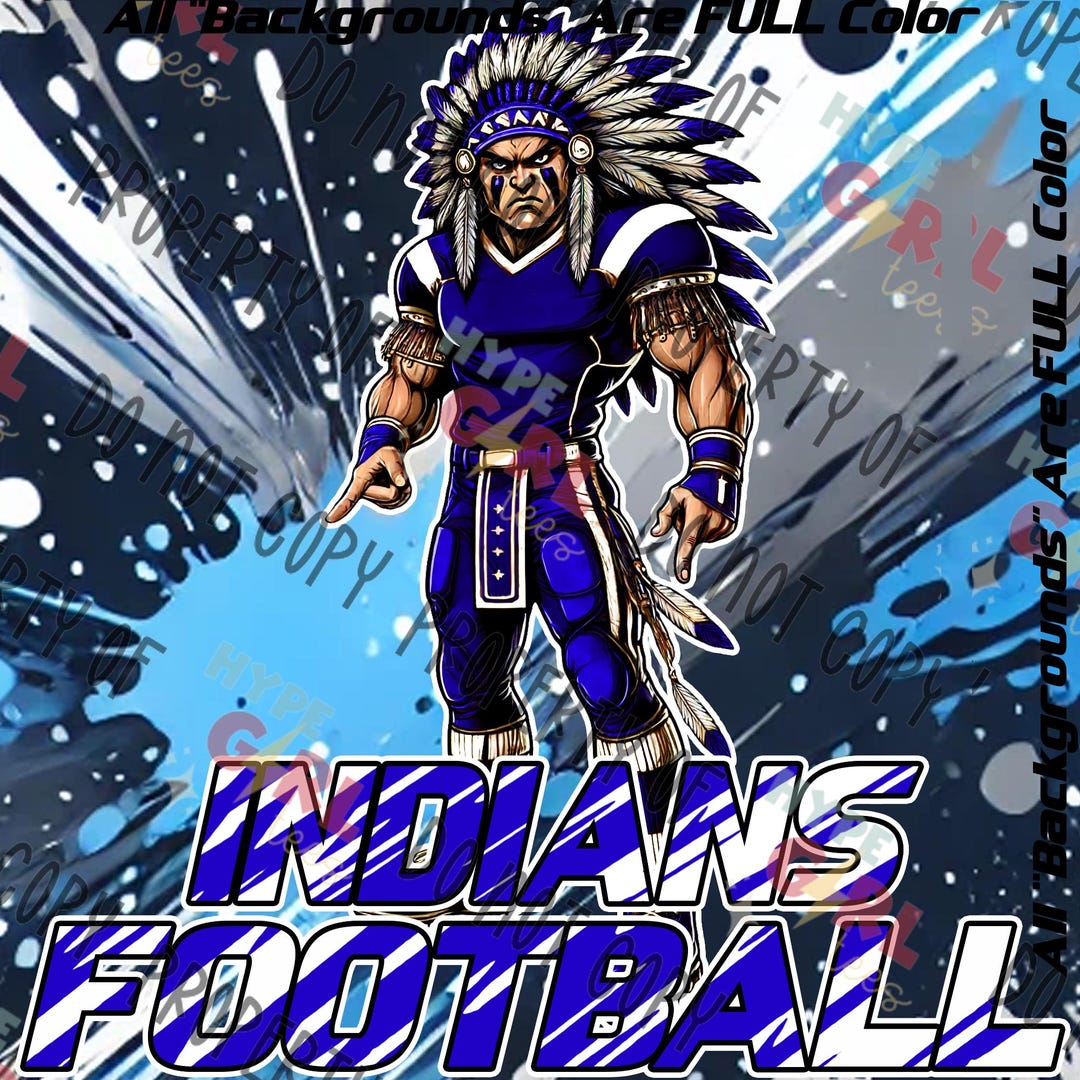 Indians / Warriors / Chiefs Football PNG Digital File. Blue & White ...