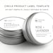 Editable Round Label Template, Circle Tin Jar Label, Lip Balm Label, 2 ...