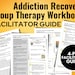 Addiction Recovery Group Therapy Workbook, Sobriety Therapy Worksheet ...
