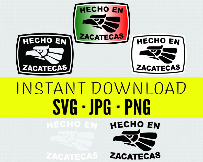 Hecho En Zacatecas | Bundle *printable Download* Svg. Jpg. Png. - Etsy