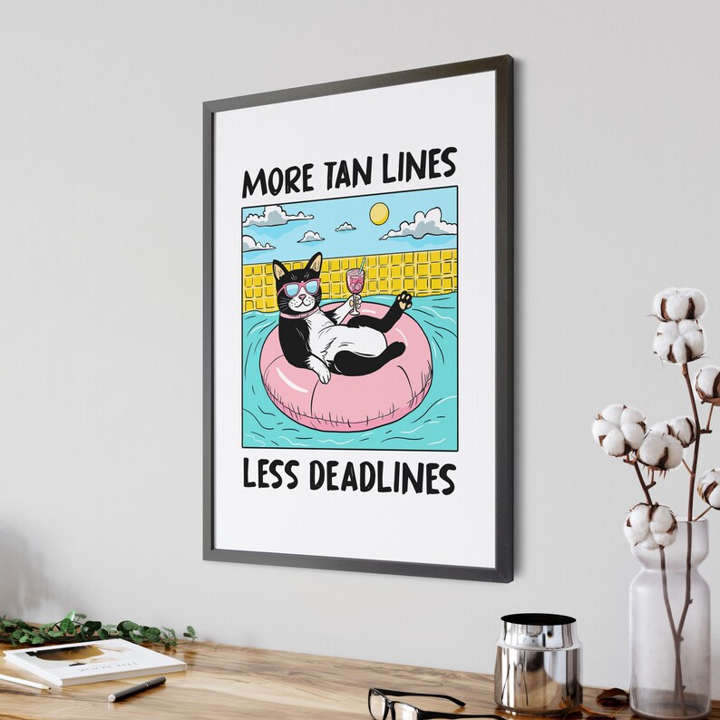 More Tan Lines Less Deadlines Chill Cat Wall Print, Relax Pool Cat ...