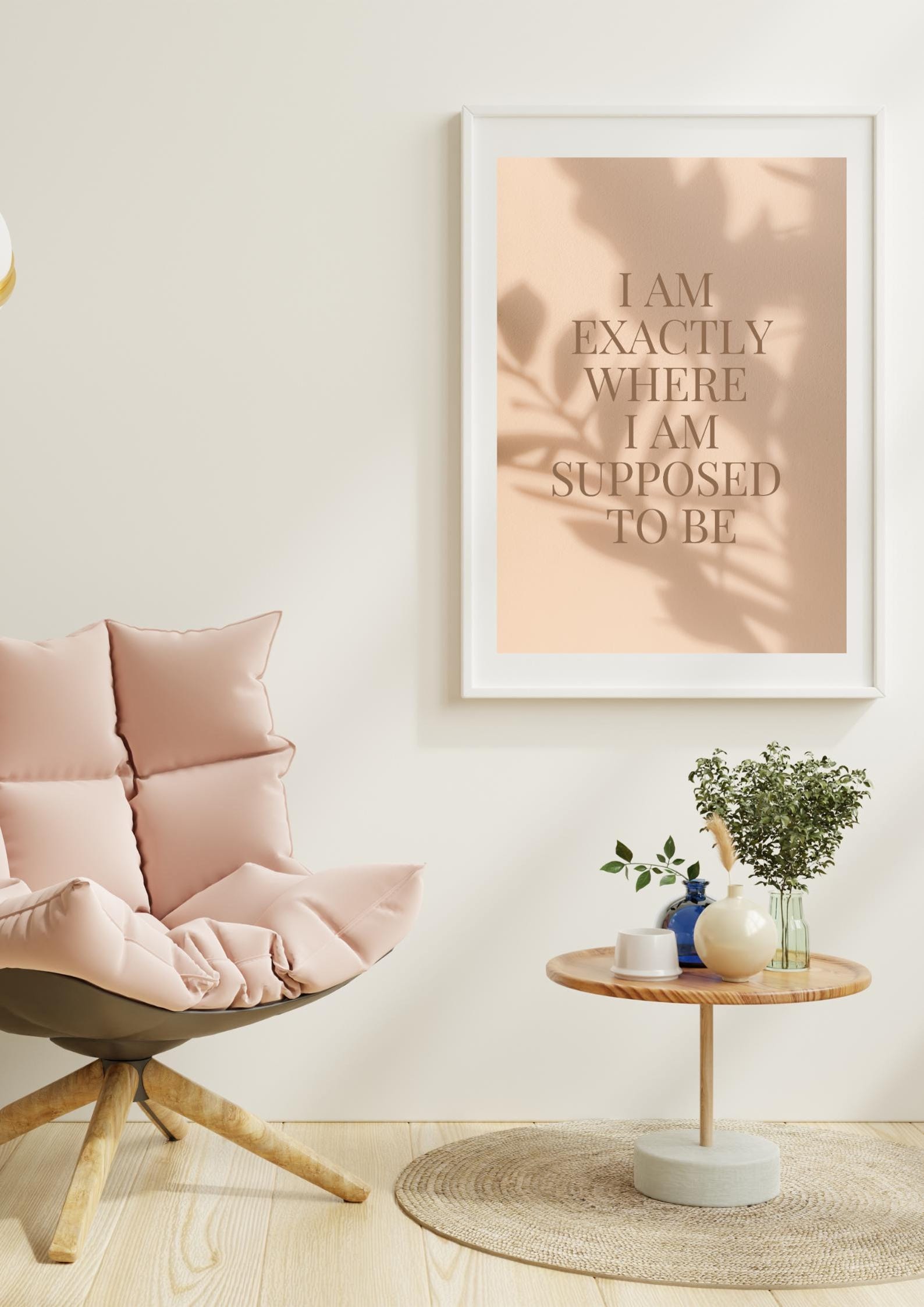 Positive Affirmation Printable - 'I Am Exactly Where I Am Supposed to ...