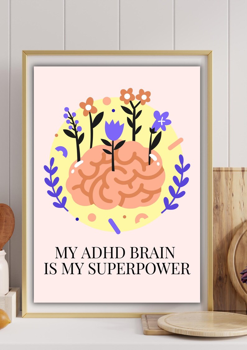 My ADHD Brain is a Superpower - Printable ADHD Affirmation Poster ...