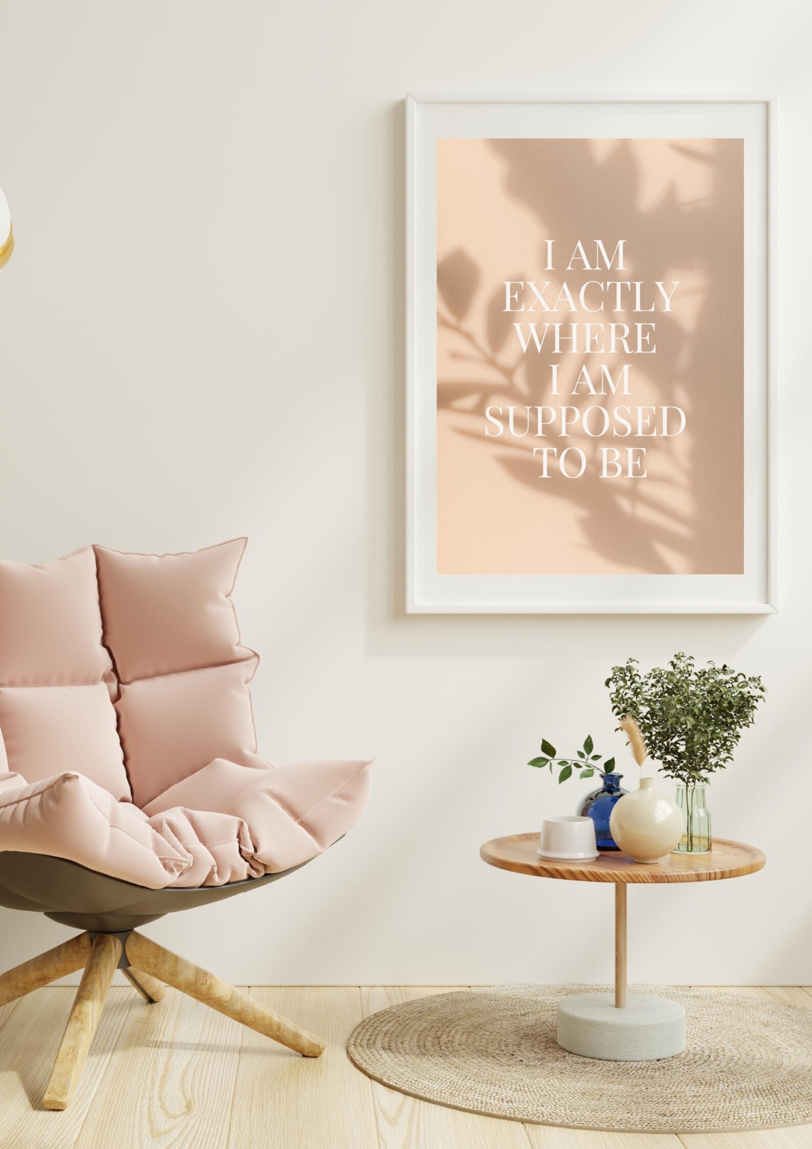 Motivational Printable Art - 'I Am Exactly Where I Am Supposed to Be ...