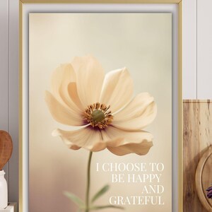 Printable Inspirational Poster: 'I Choose to Be Happy and Grateful ...