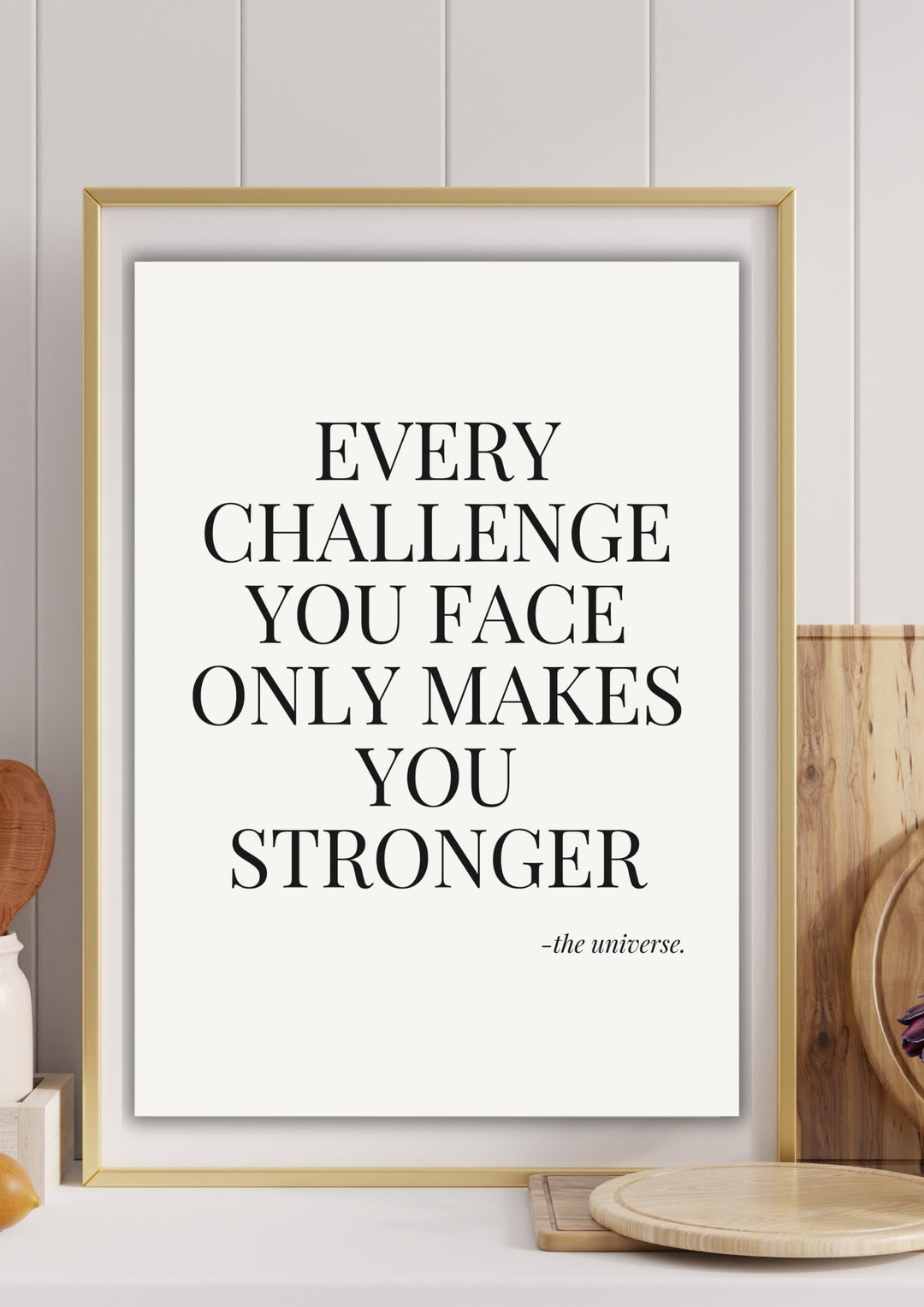 Printable Inspirational Poster: Every Challenge Makes You Stronger ...