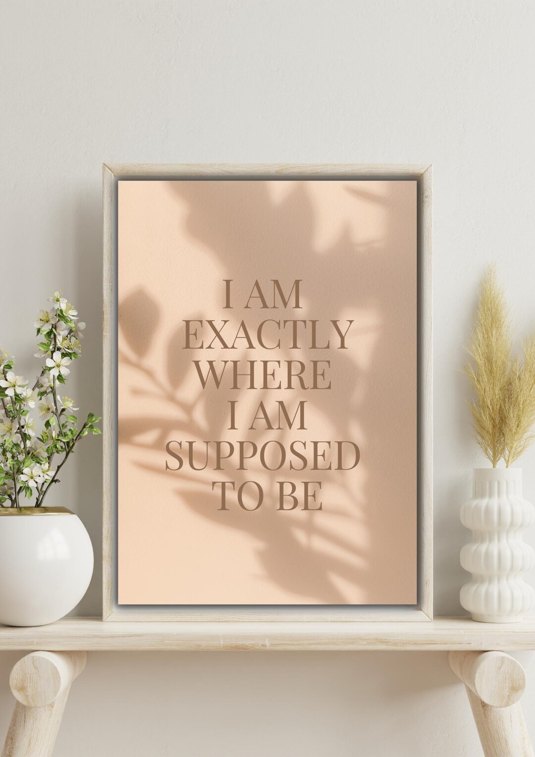 Positive Affirmation Printable - 'I Am Exactly Where I Am Supposed to ...