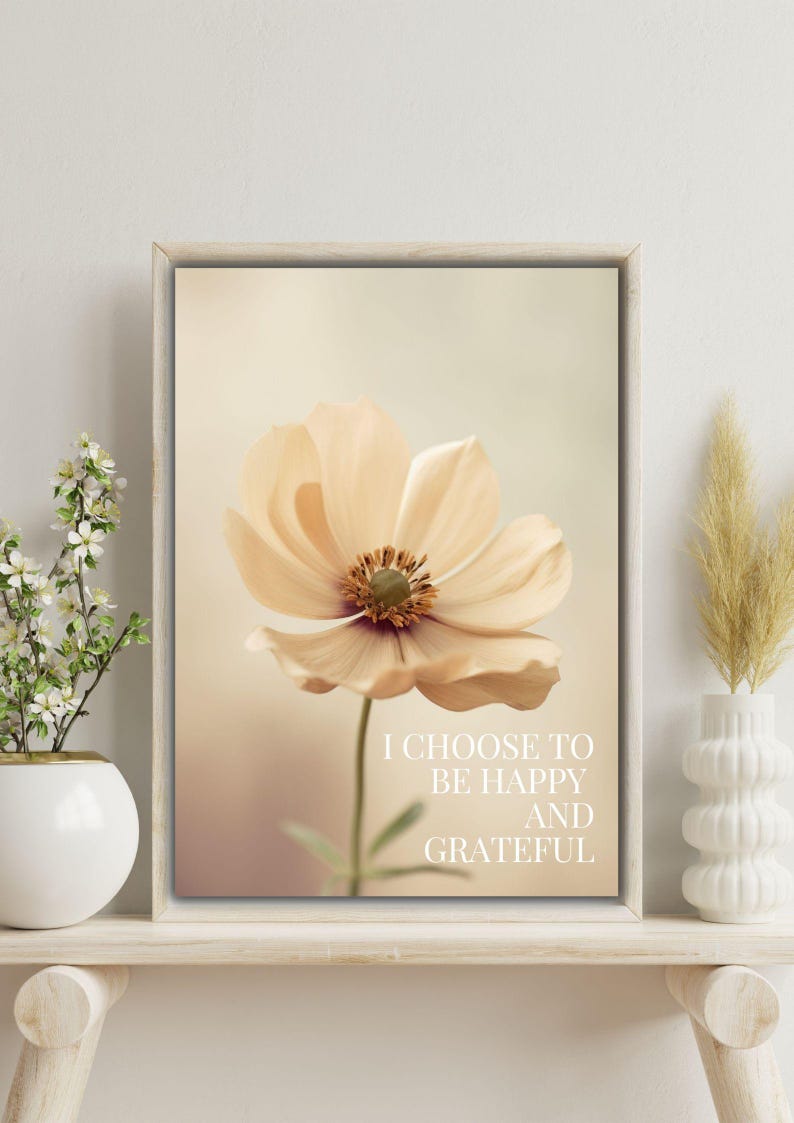 Printable Inspirational Poster: 'I Choose to Be Happy and Grateful ...